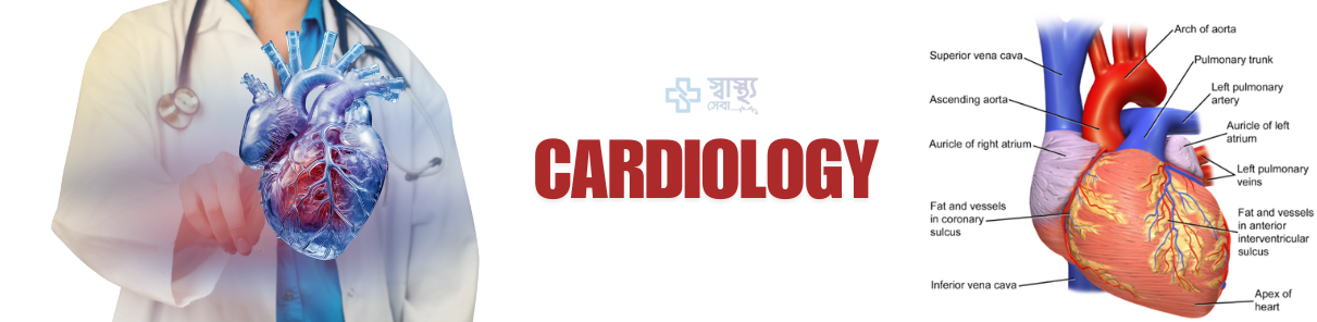 Cardiology Specialists in Dhaka, Bangladesh | Sasthya Seba